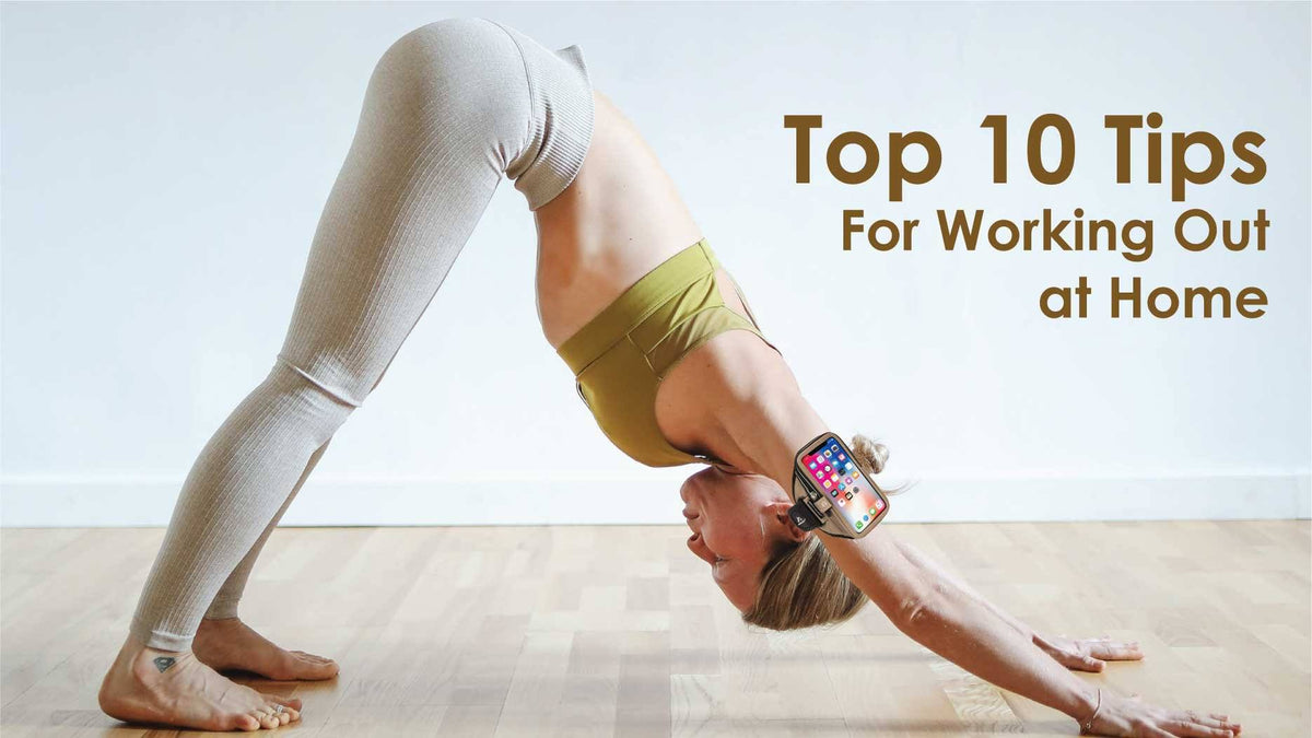 Top 10 Tips For Working Out at Home - Armpocket